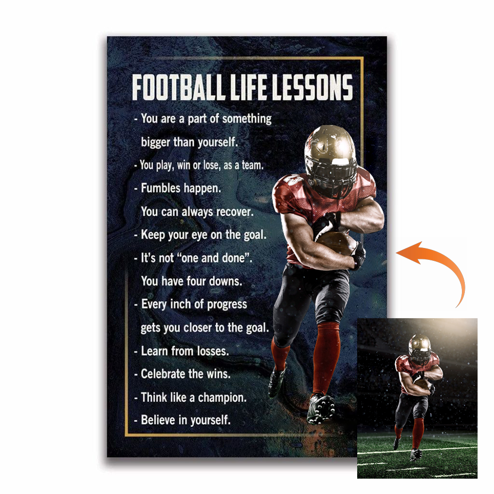 Custom Football Poster Canvas – Football Life Lessons With Photo – 4FunGift